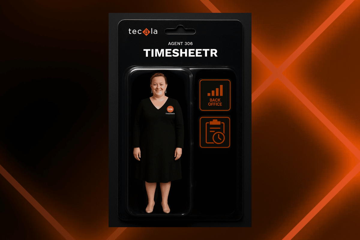 Agent 306 – Timesheetr | Tecala